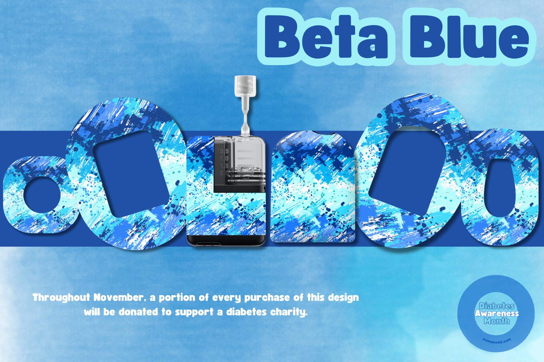 Beta Blue: Diabetes Awareness Collection | Pump Peelz